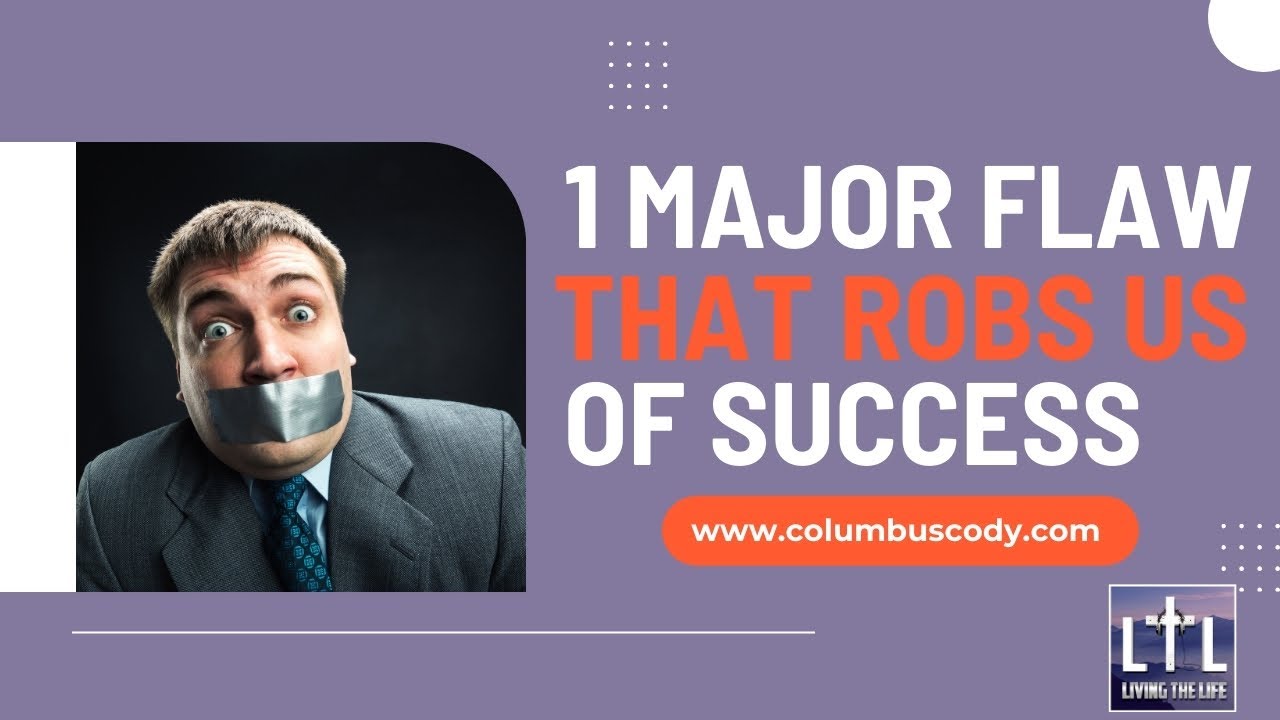 1 Major Flaw That Robs Us Of Success - YouTube