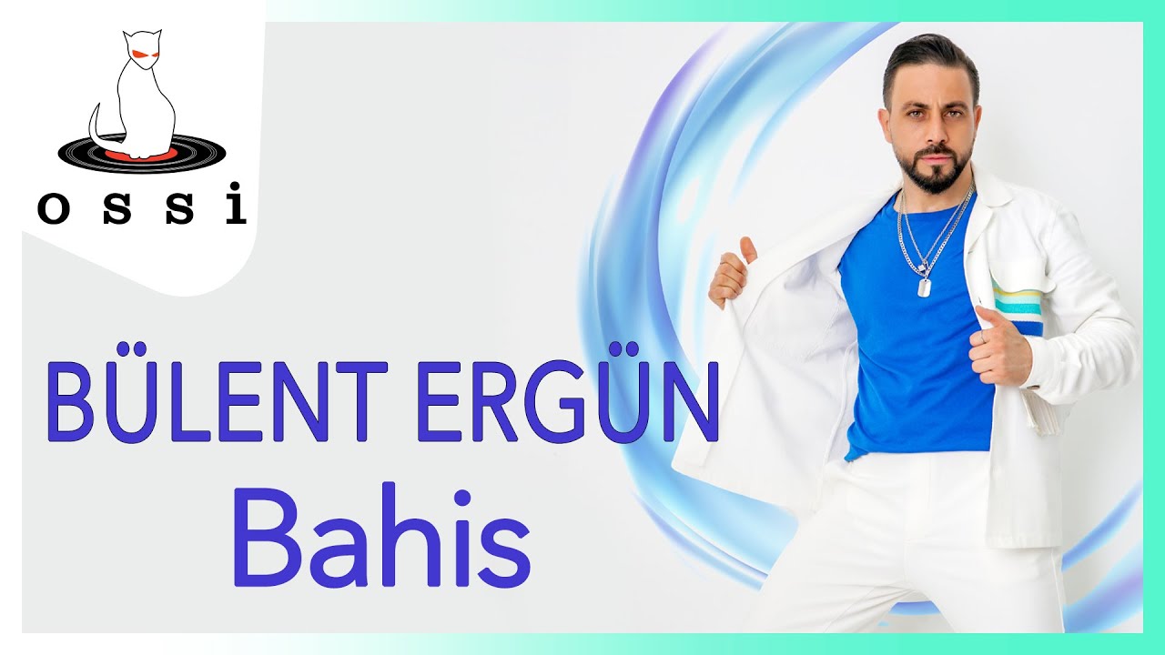 Bülent Ergün - Bahis (Official Klip) - YouTube