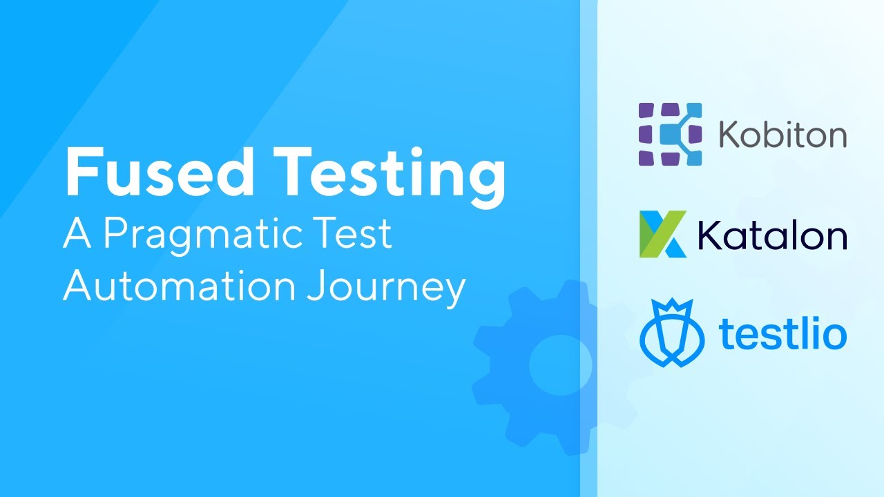 [Webinar] Fused Testing: A Pragmatic Test Automation Journey - YouTube