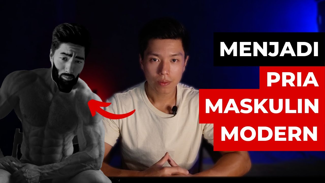 Gue Mencari Arti Pria Maskulin Modern.. Ini Yang Gue Temukan - YouTube