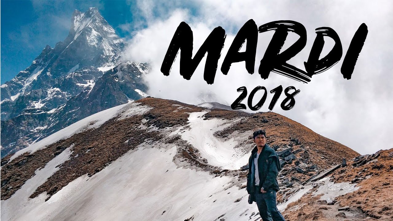 GO SOMEWHERE | MARDI TREK | TRAVEL NEPAL 2018 | MARDI HIMAL - YouTube