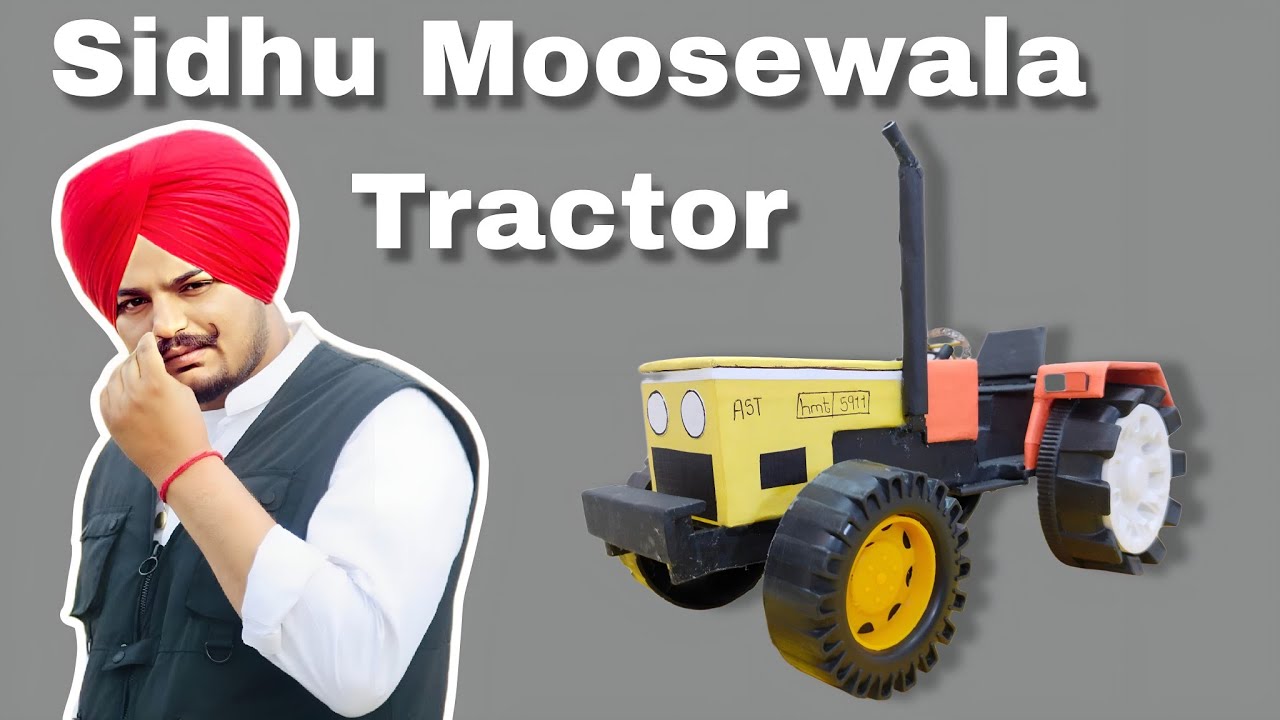 Sidhu Moosewala's 5911 Tractor DIY Craft @SidhuMooseWalaOfficial| Craft ...