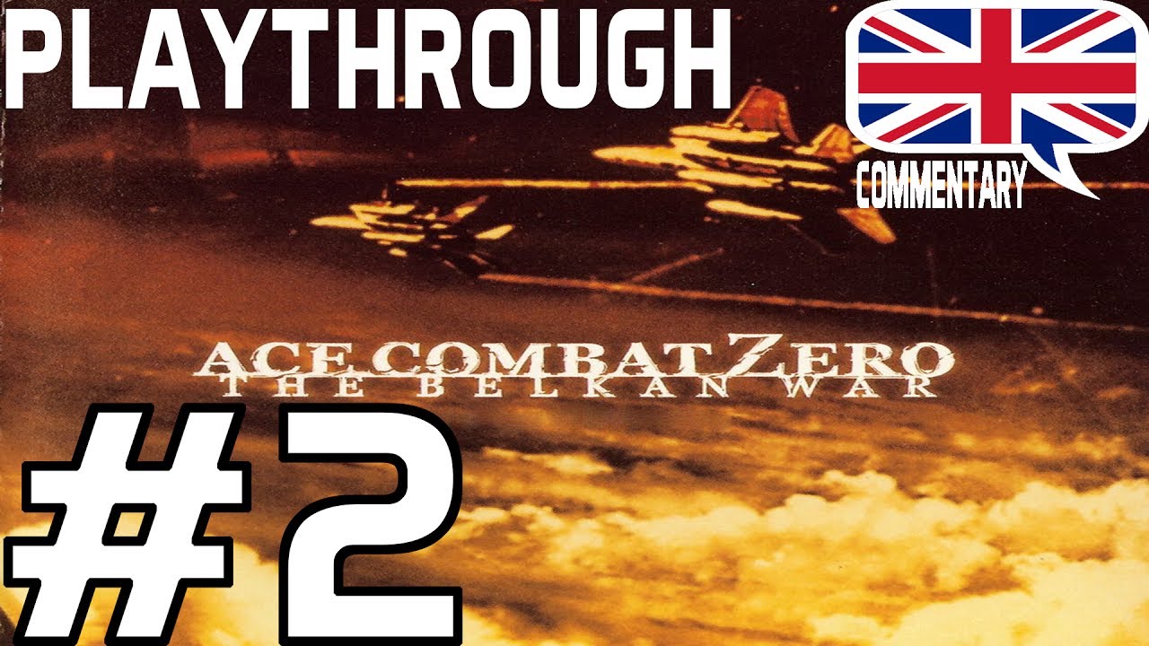 Ace Combat Zero Playthrough with Commentary - Part 2 - YouTube