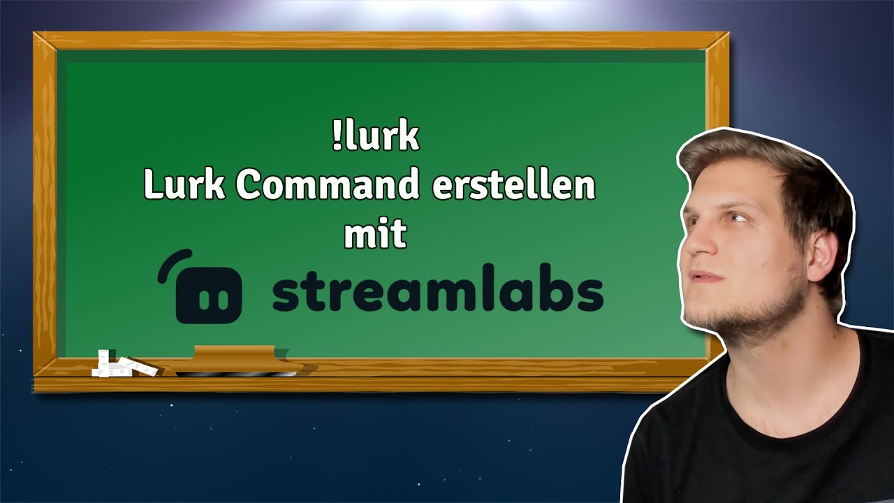 Lurk Command mit StreamLabs einrichten - !lurk - StreamLabs Tutorial ...