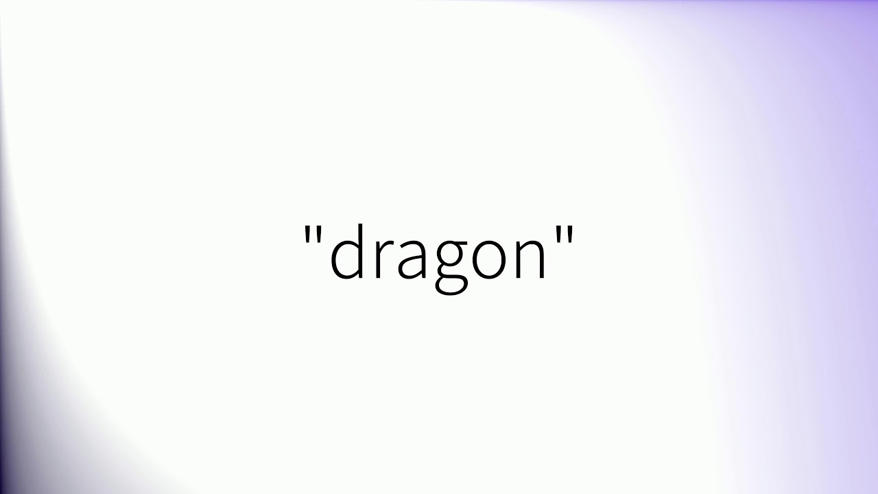 How to pronounce 'Dragon' (British English) - YouTube