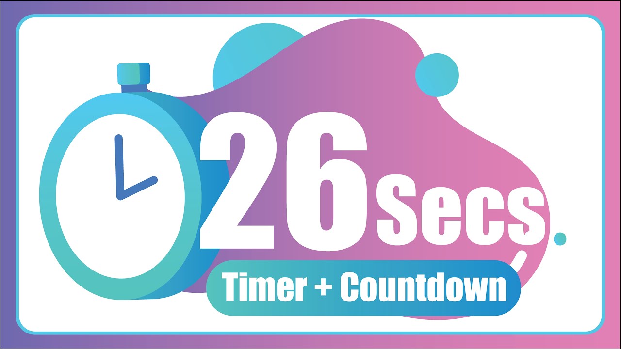 26 Seconds countdown Timer ⏱ with Alarm 🚨 (The Moments) - YouTube