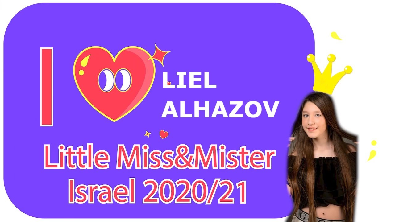 Little Miss&Mister Israel 2020/2021|Liel Alhazov - YouTube