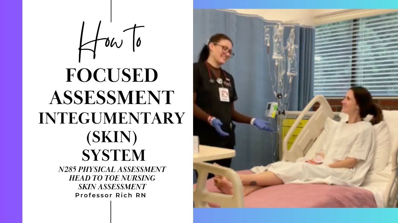 Unveiling the Secrets: The Ultimate Head-to-Toe Nursing Focused ...