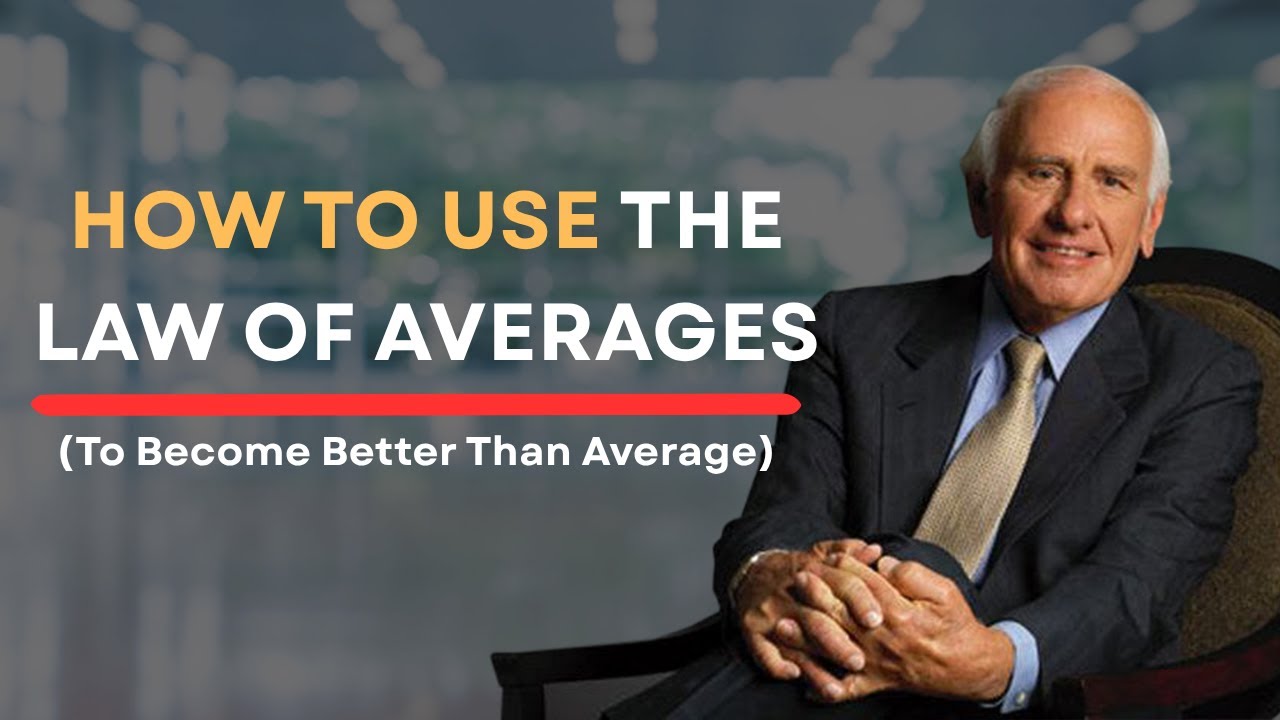 The Law of Averages and Your Success | Jim Rohn Wisdom - YouTube