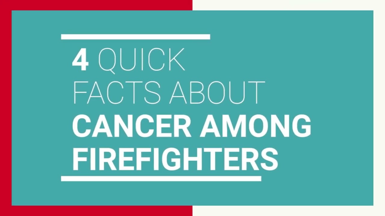 4 Facts About Firefighter Cancer - YouTube