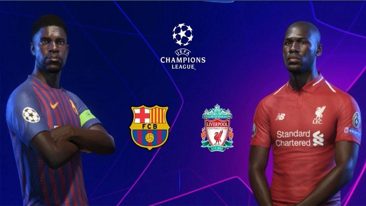 FIFA 19 Liverpool Career Mode | BARCELONA SEMI-FINALS CHAMPIONS LEAGUE ...