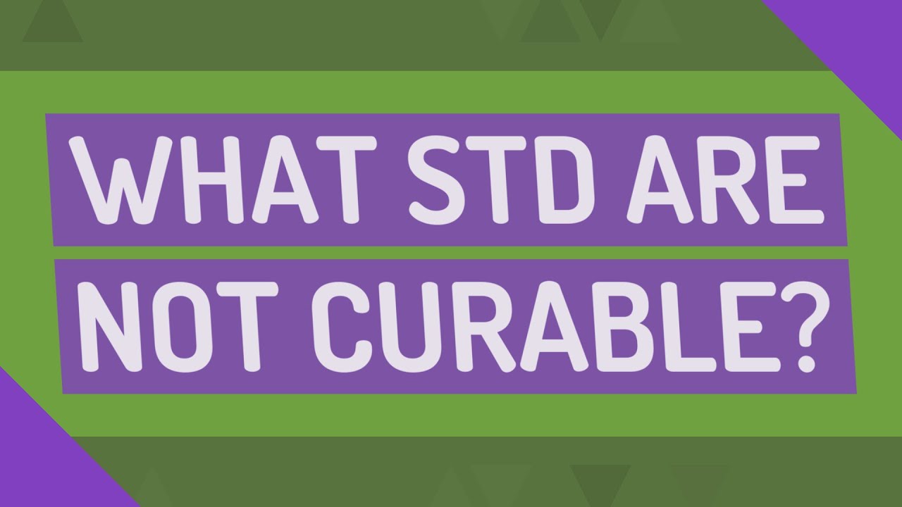 What STD are not curable? - YouTube