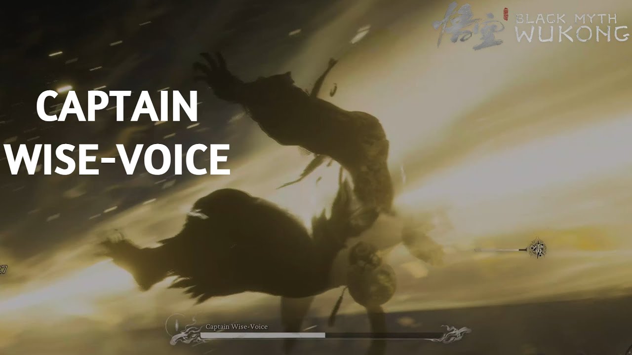 Black Myth Wukong CAPTAIN WISE-VOICE Boss Fight - YouTube