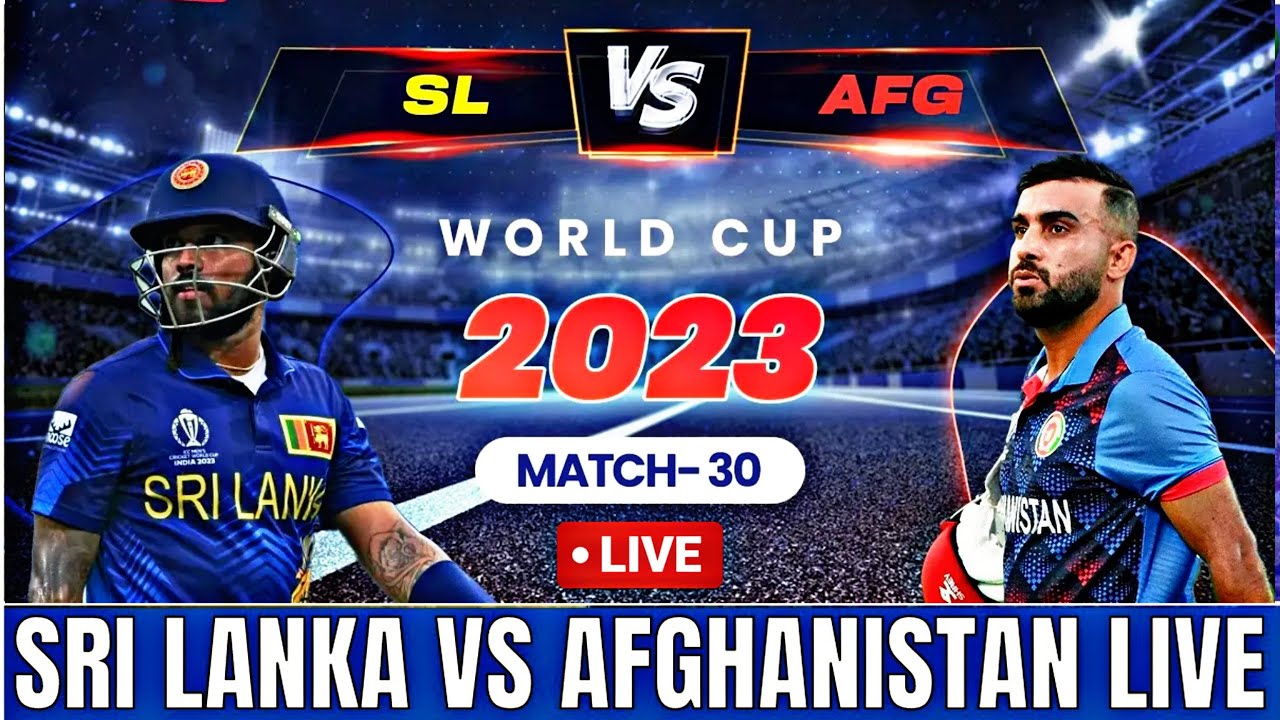 Match 30 | Sri Lanka Vs Afghanistan | Sri lanka Live Match | AFG Vs SL ...