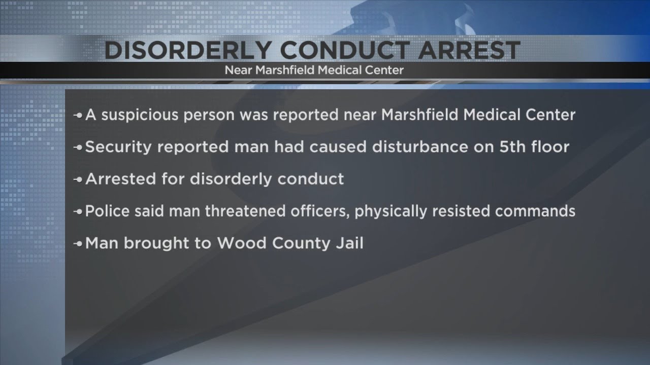 Disorderly conduct arrest near Marshfield Medical Center - YouTube