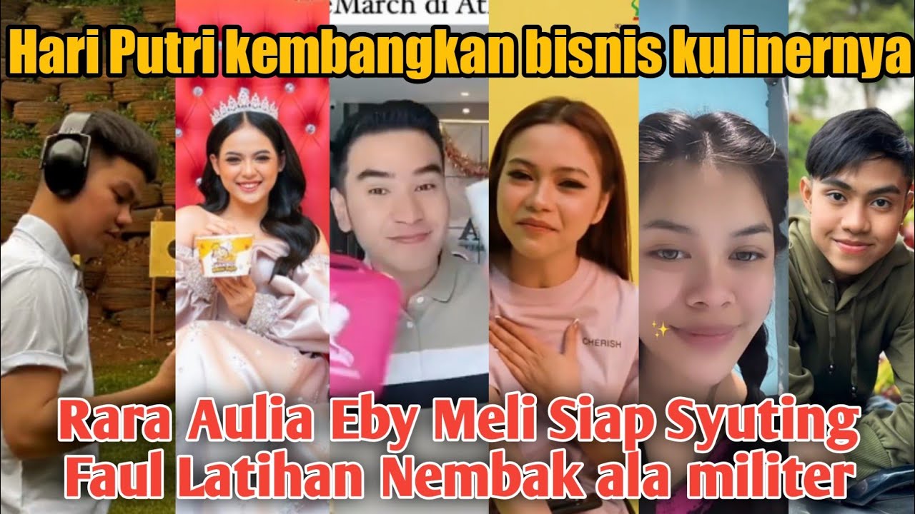 Selalu Semangat‼️Hari Putri Kembangkan bisnis kulinernya Rara Aulia Eby ...