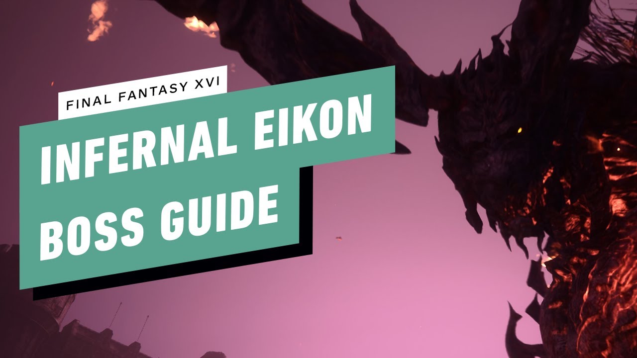 Final Fantasy XVI Gameplay Walkthrough - Infernal Eikon/Shadow Boss ...