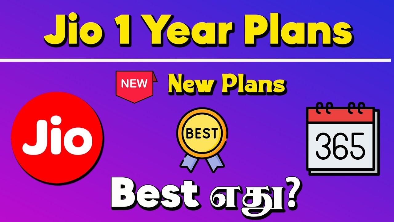 ஜியோ 1 வருட ரீசார்ஜ் பிளான் (2024) - Jio Best 1 Year New Recharge Plan ...