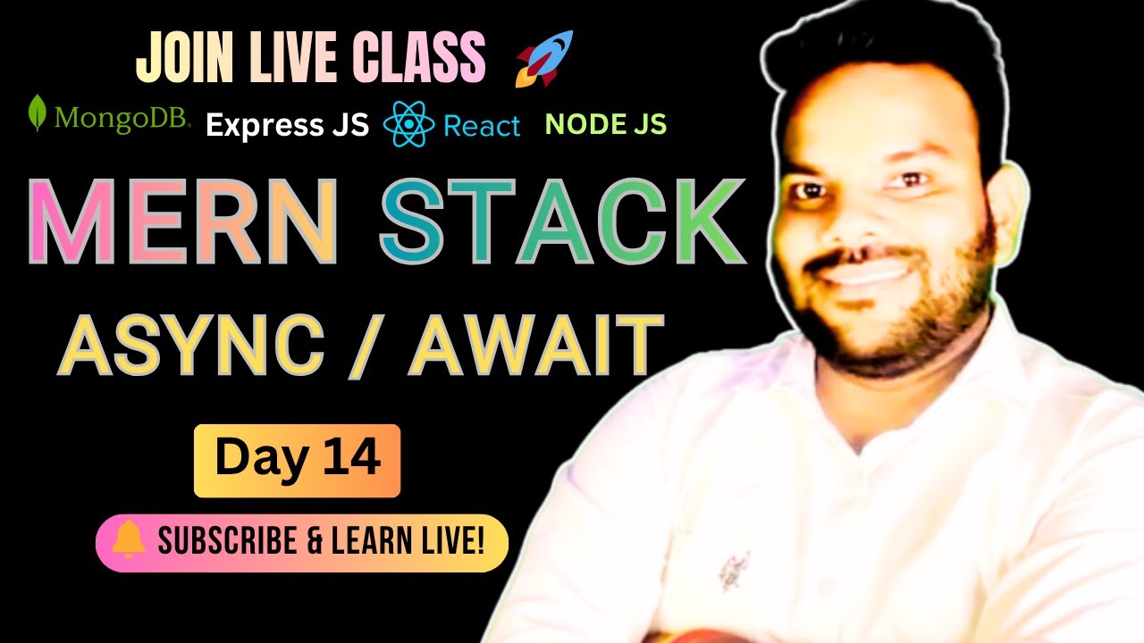 🚀 FREE LIVE MERN Stack Course | Day 14 | Asynchronous JavaScript (Callbacks, Promises, Async ...