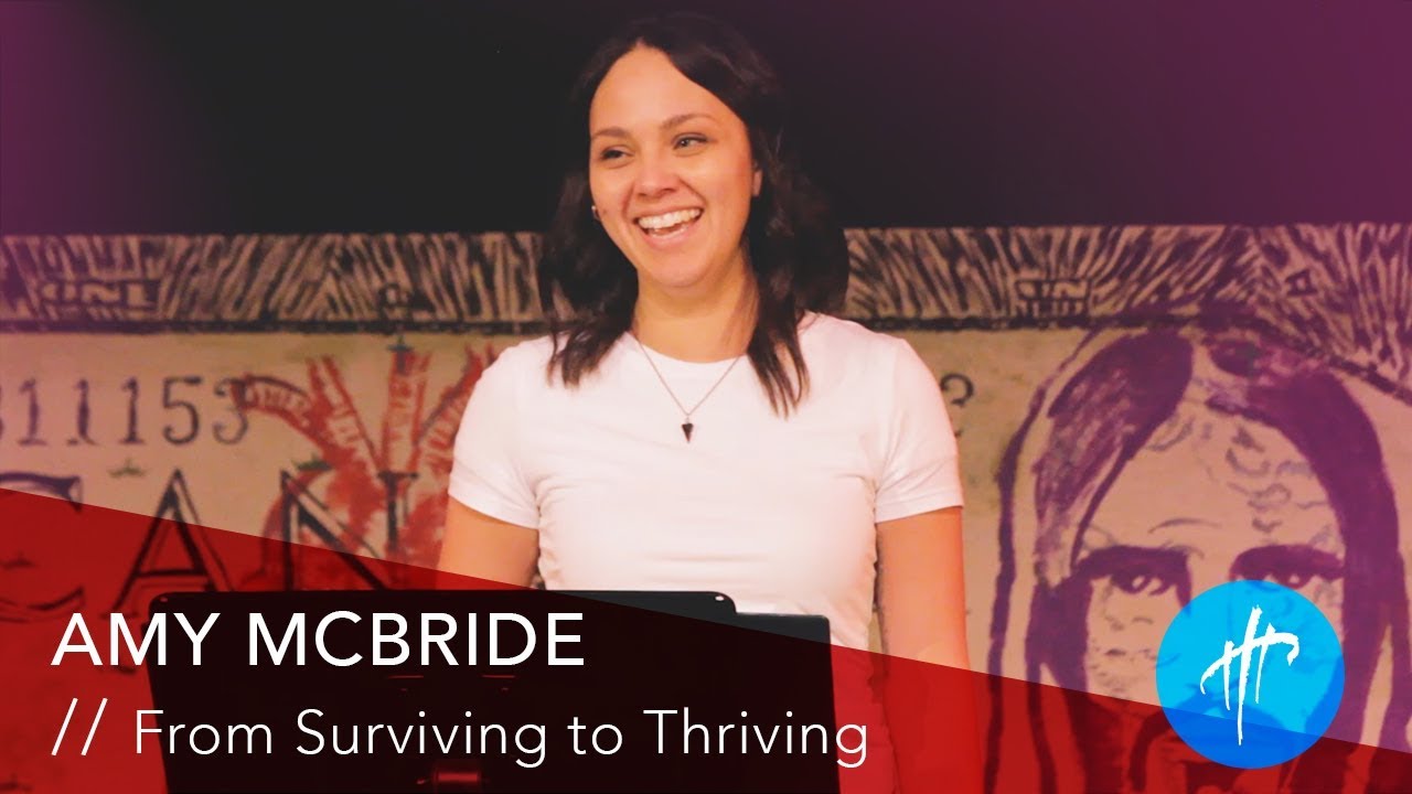 From Surviving to Thriving - Amy McBride // UNDER NEW MANAGEMENT - YouTube