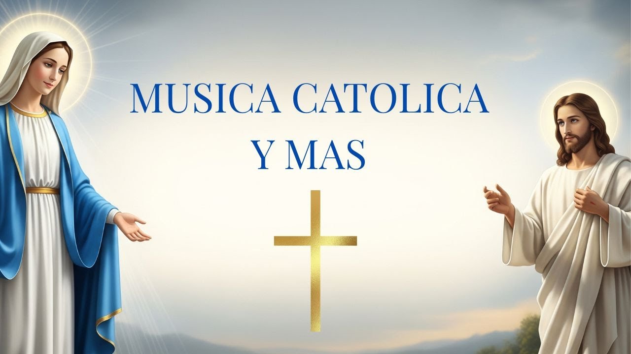 Musica Catolica 2026 - YouTube
