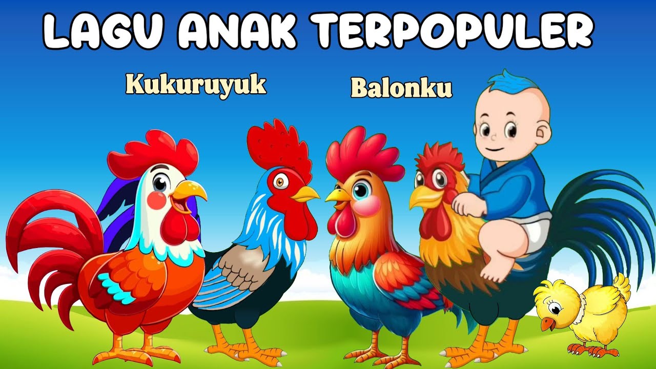 Lagu Anak - Kuku Kukuruyuk Ayam Berkokok, Balonku Ada Lima Dan Lagu ...
