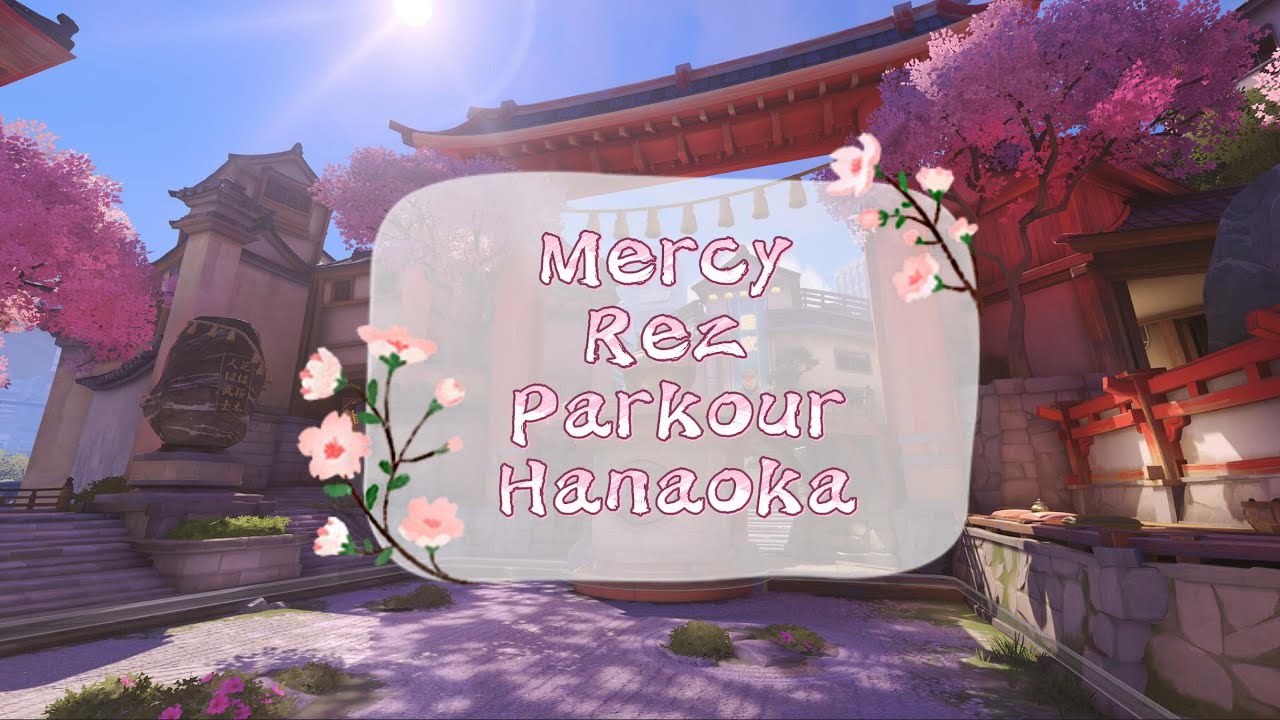 Mercy Rez Parkour Hanaoka 86B1R - YouTube