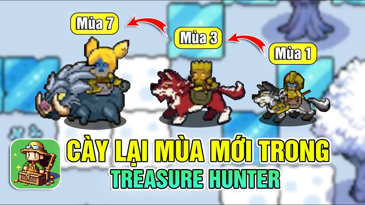 Treasure Hunter || "Mùa mới" dùng "Nick cũ" cày lại siêu nhanh - Cập ...