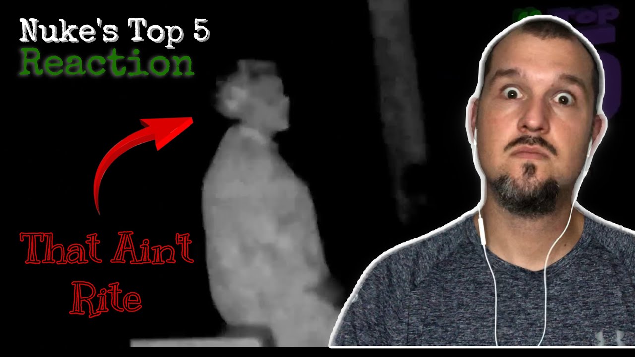 Nuke’s Top 5 (5 SCARY Ghost Videos You THOUGHT You Would NEVER SEE ...