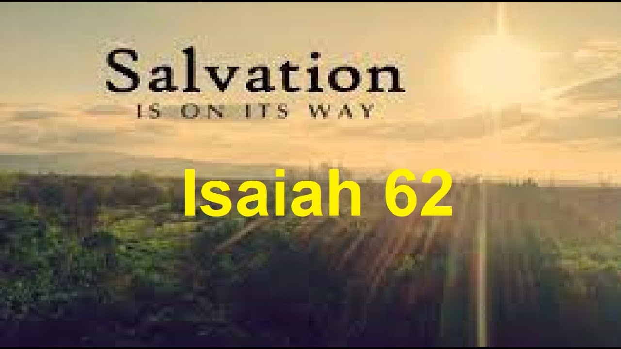 Isaiah 62 commentary by Sir Anthony Buzzard - YouTube