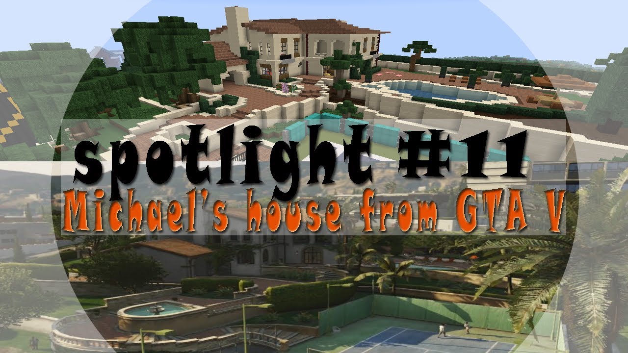 Minecraft Spotlight: Michael's house from GTA V - YouTube
