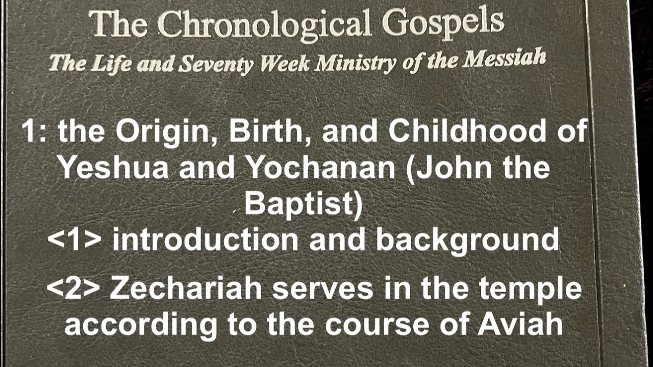 1 The Origin, Birth, and Childhood of Yeshua and Yochanan (John the ...