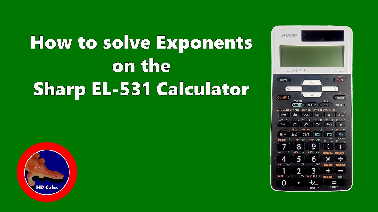 How To Do Exponents On The Sharp EL 531XT Calculator YouTube how-to-do-exponents-on-the-sharp-el-531xt-calculator-youtube
