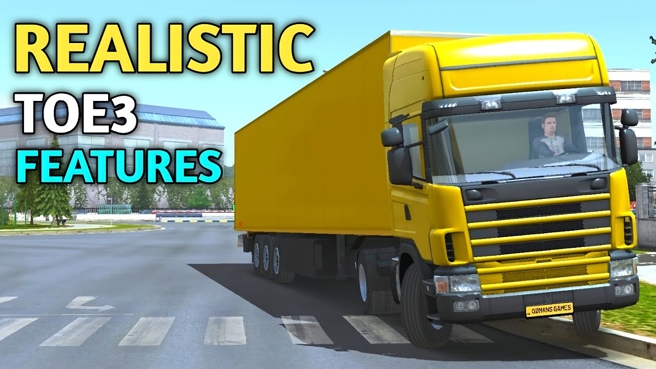 🚚15 Best Features that Transform TOE3 into a Realistic Trucking Game ...