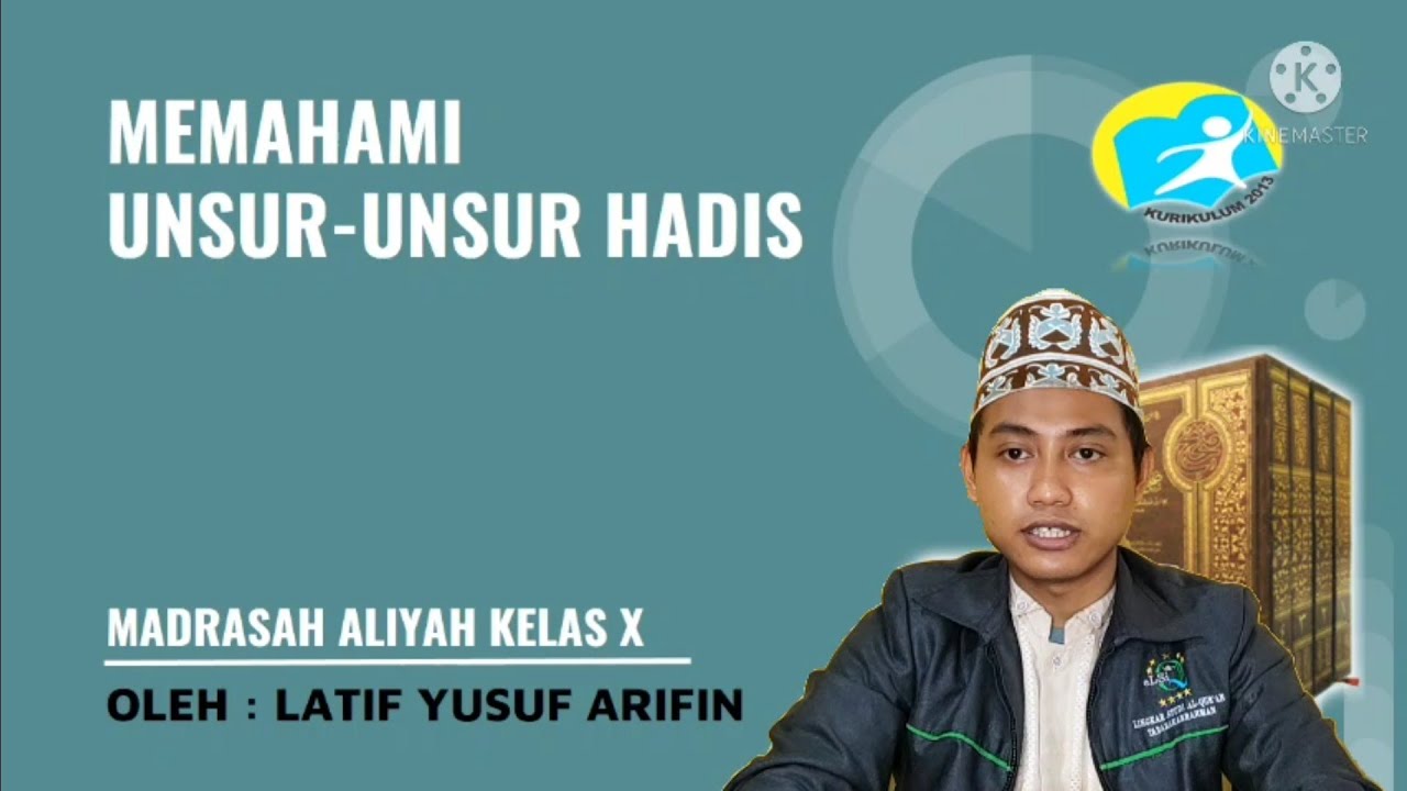 UNSUR-UNSUR HADIST (Sanad, Matan, Rowi) Oleh.Latif Yusuf Arifin - YouTube