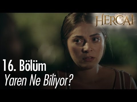 Yaren ne biliyor? - Hercai 16. Bölüm