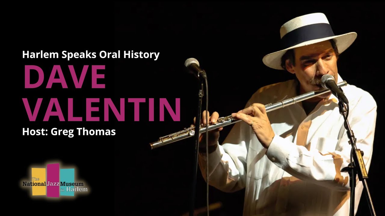 25. Harlem Speaks Oral History: Dave Valentin - YouTube