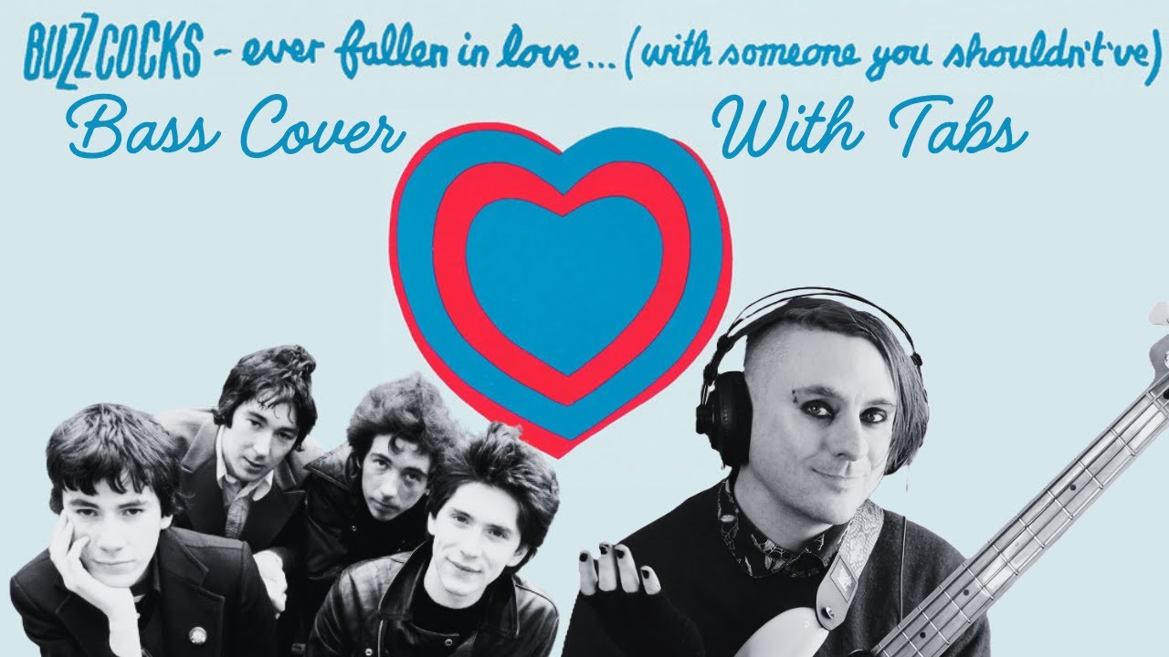 Buzzcocks - Ever Fallen in Love Bass Cover (with tabs) - YouTube