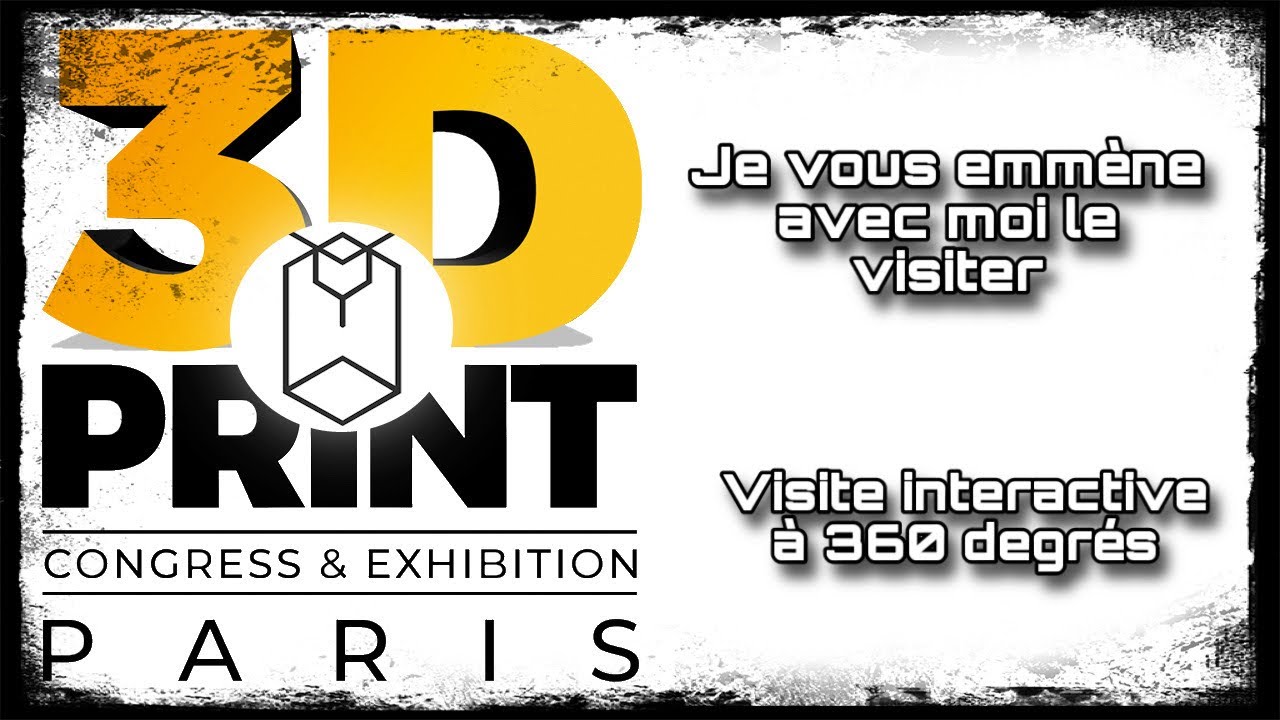 Suivez moi au salon 3D Print 2023 ! (visite virtuelle à 360 degrés ...