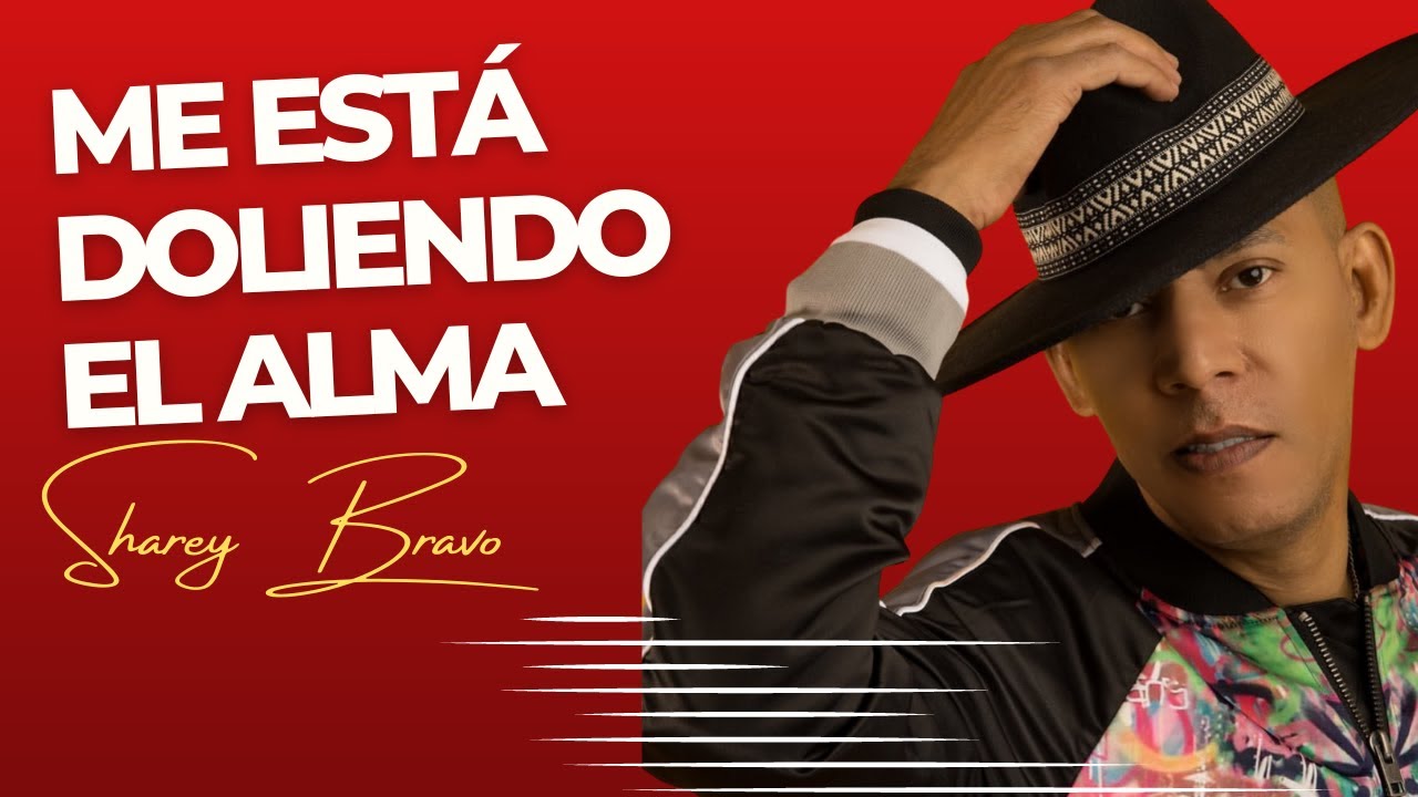 Sharey Bravo ║ Me Está Doliendo El Alma (Adio Oficial) (Bachata 2022 ...