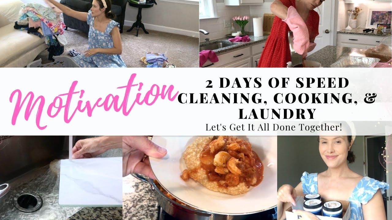 SPEED CLEANING, LAUNDRY, & COOKING MOTIVATION | GET IT ALL DONE WITH ME ...