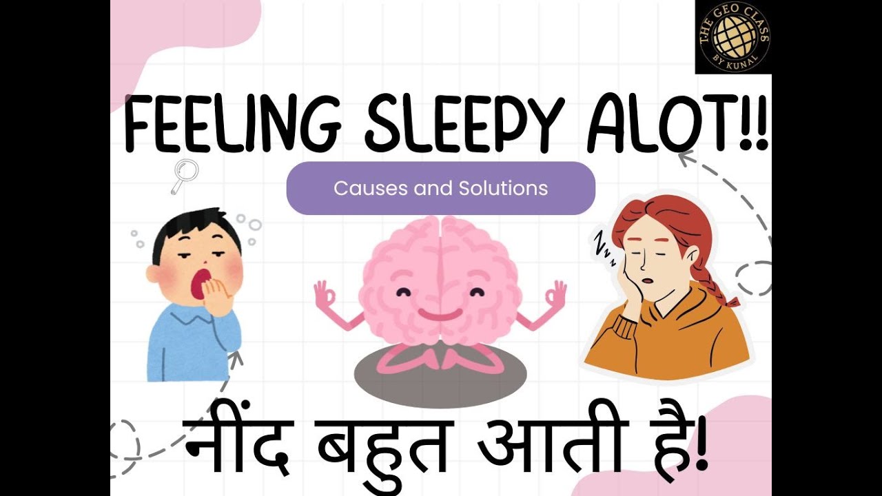 Feeling Too Sleepy! | नींद बहुत आती है ! | Disturbed Sleep During Exam ...