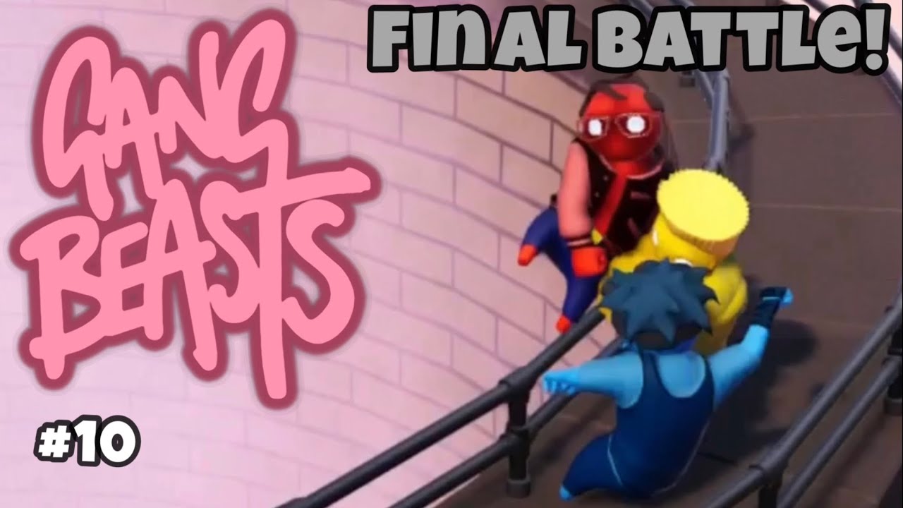 THE FINAL BATTLE | Gang Beasts - Funny Moments - YouTube