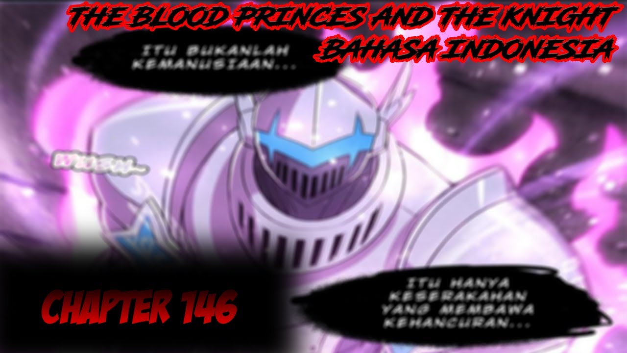 The Blood Princess and The Knight Chapter 146 Bahasa Indonesia - Bagian ...
