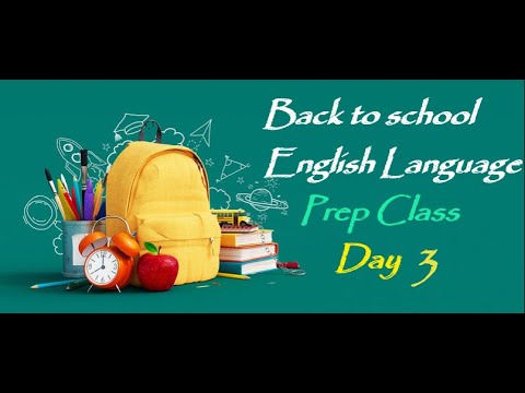 English Language Back to school Prep Class day 3 - YouTube