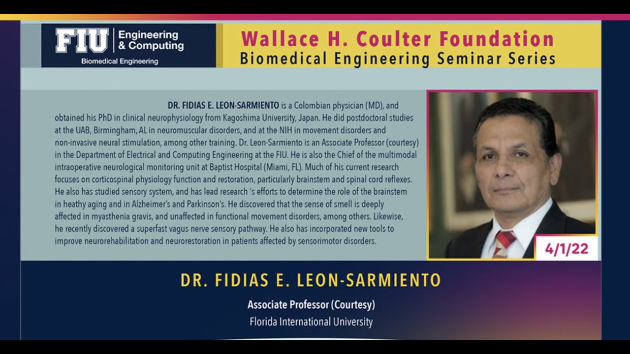 Dr. Fidias Leon-Sarmiento @FIU's Wallace Coulter Foundation Biomedical ...