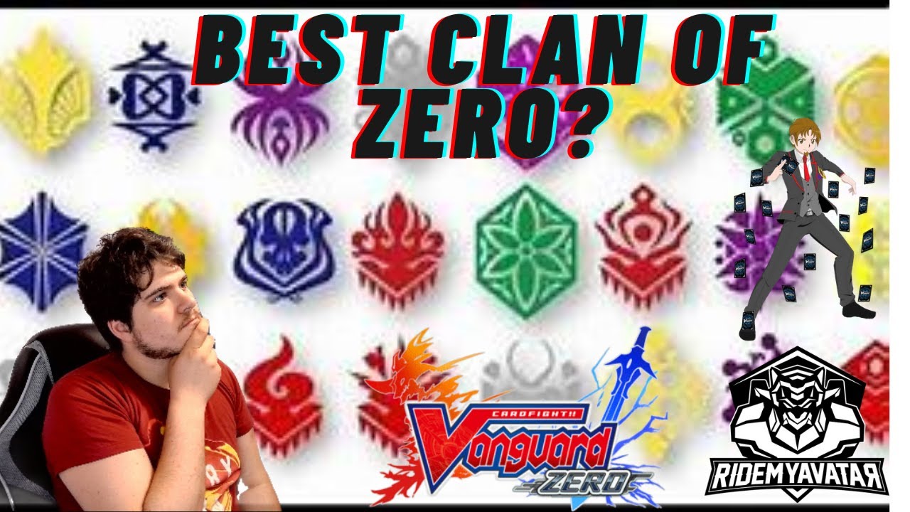 Cardfight Vanguard Zero What the Best clan of Zero? - YouTube