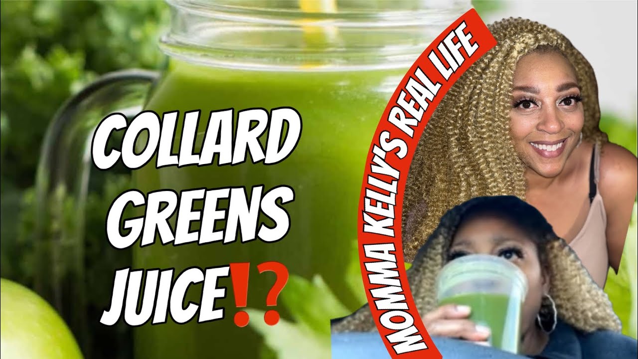 Super Delicious Collard Green Juice, Sooooo Good! - YouTube