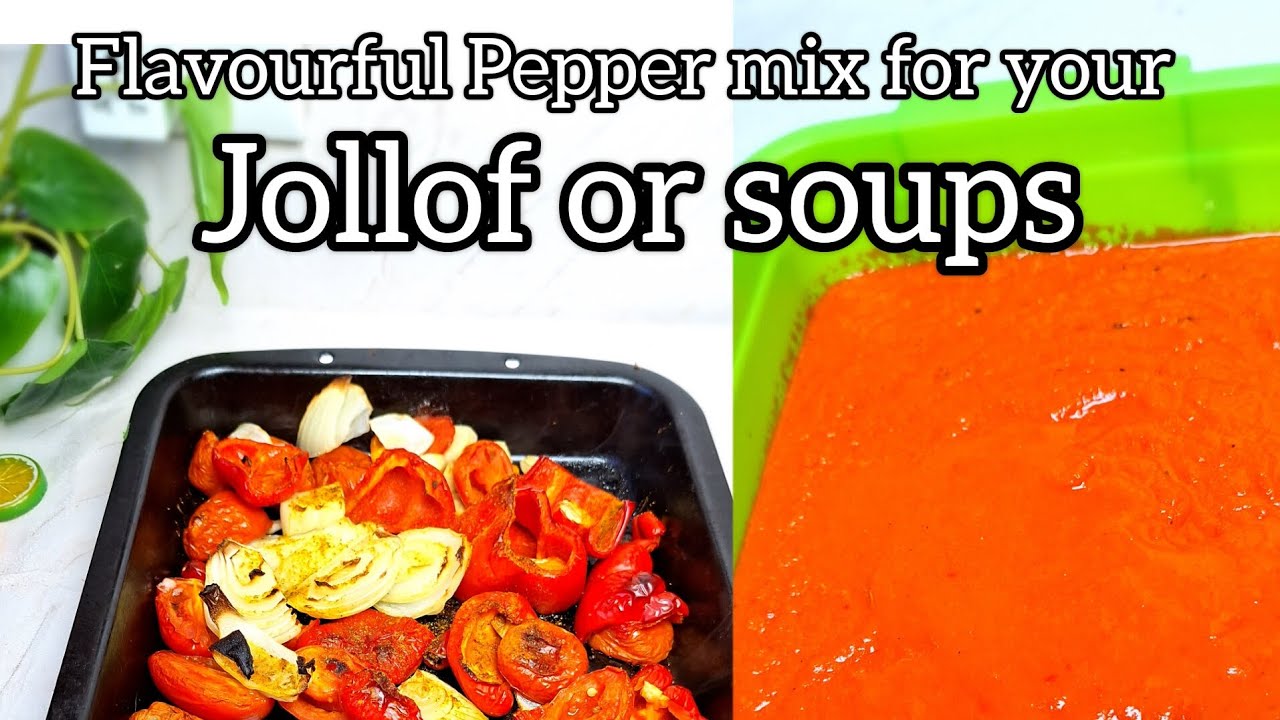 The Best Jollof Rice pepper mix Recipe for original Nigerian Jollof ...