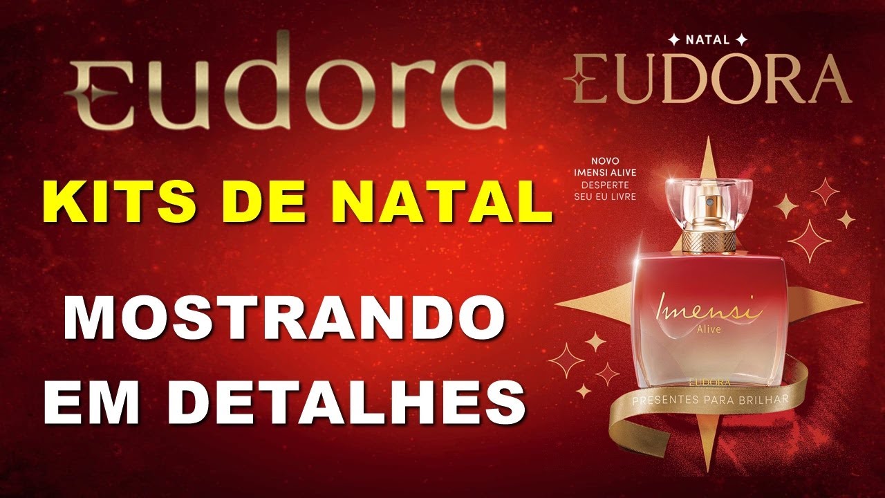 |#995 EUDORA 2022 | NATAL EUDORA | KITS DE NATAL | MOSTRANDO EM DETALHES | - YouTube